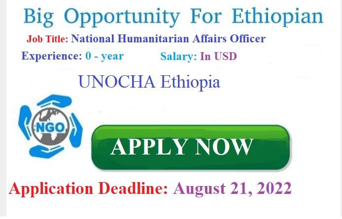 NGO Jobs in Ethiopia for fresh graduates 2022 - UNOCHA - Sewasew