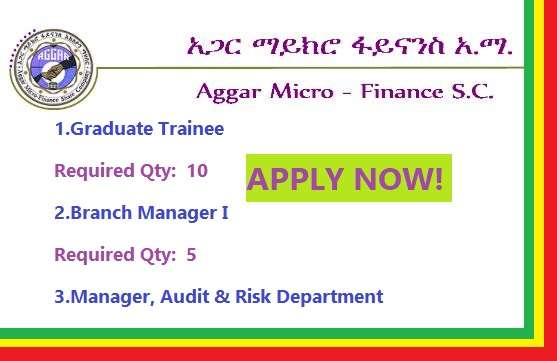 Aggar Micro finance SC job vacancy 2022 - Sewasew