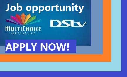 Multichoice Ethiopia dstv Job Vacancy 2022 - Sewasew