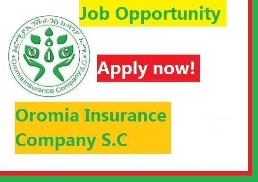Oromia Insurance Company Job Vacancy 2022 - Sewasew