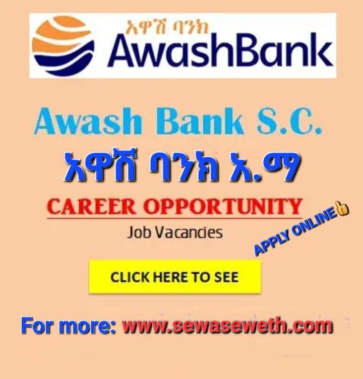 Awash Bank Vacancy Announcement Sept 2022 - Sewasew