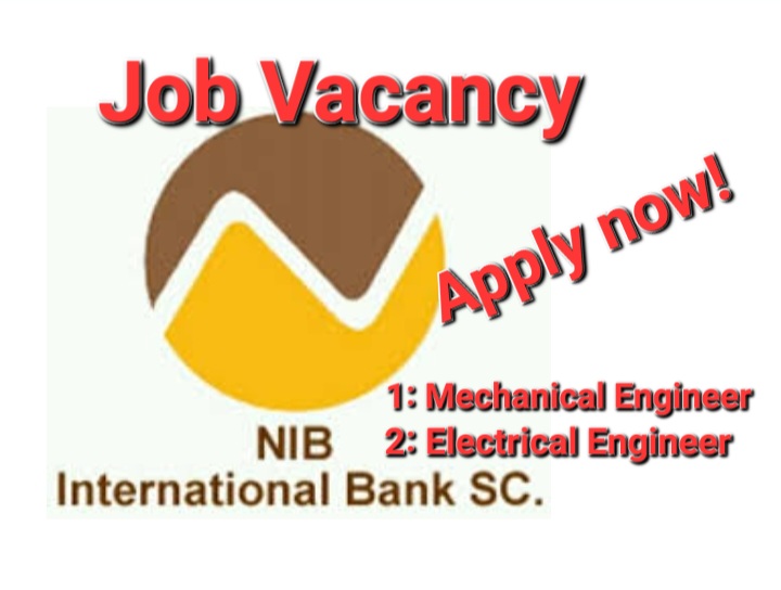 Nib International Bank New Job Vacancy 2022 - Sewasew