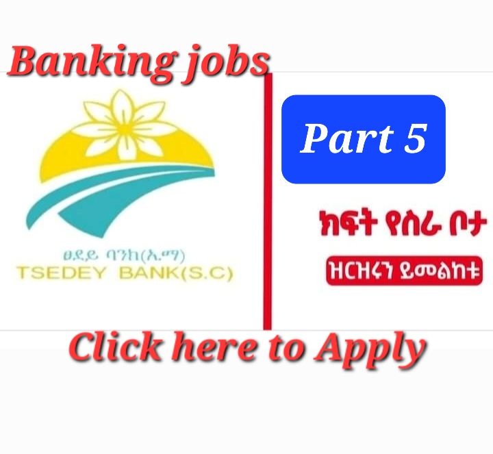 Tsedey Bank Job Vacancy Announcement | Part 5 - Sewasew