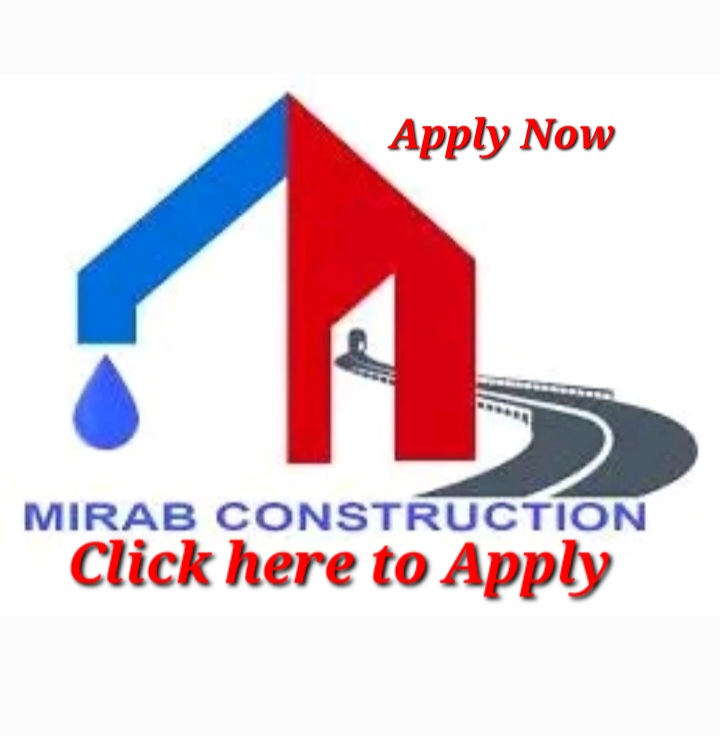 Mirab Construction New Job Vacancy Announcement 2022 - Sewasew