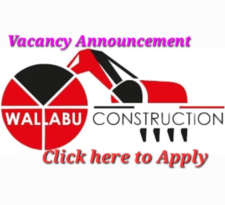 Walabu Construction job vacancy Announcement 2022 - Sewasew
