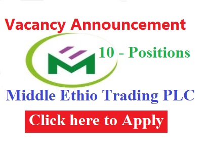 Middle Ethio Trading PLC - Job Vacancy Announcement December 2022 - Sewasew