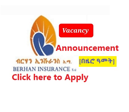 Berhan Insurance SC Vacancy Announcement (For Fresh Graduate) - Sewasew