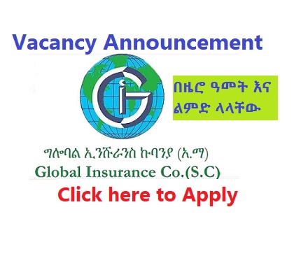 Global Insurance Company New Vacancy Announcement (For fresh and ...