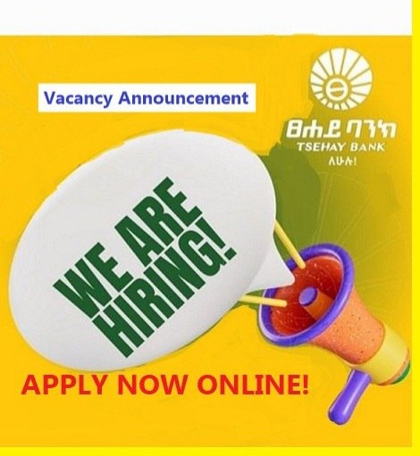Tsehay Bank SC New External Vacancy Announcement | 2023 - Sewasew