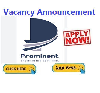 Prominent Engineering Solutions PLC Vacancy Announcement | 2023 - Sewasew