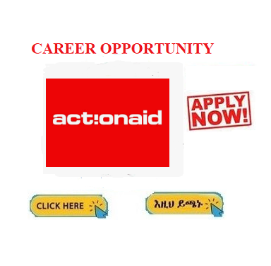 Action Aid Ethiopia - NGO Vacancy Announcement | Sewasew Jobs 2023 ...