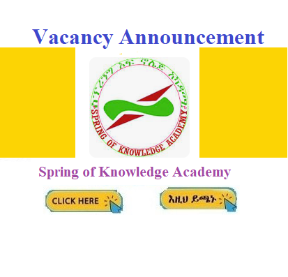 Spring of Knowledge Academy - Vacancy Announcement 2023 - Sewasew