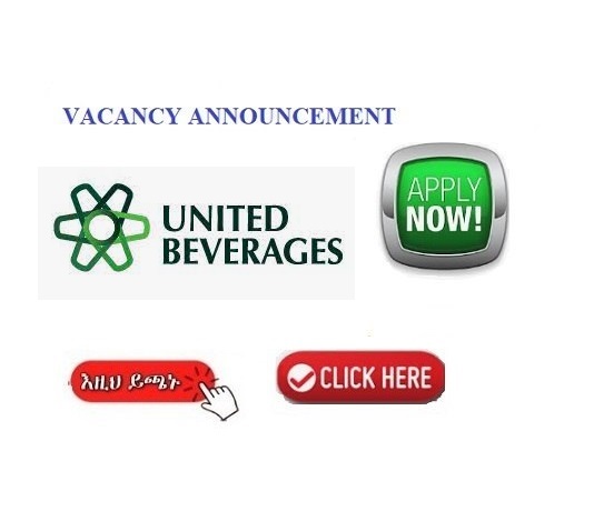 United Beverages Share Company - Vacancy Announcement | Jobs 2023 - Sewasew