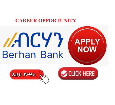 Berhan Bank SC - Vacancy Announcement | Banking Jobs 2023 - Sewasew