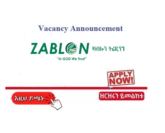 Zablon Trading Company - Vacancy Announement | Jobs 2023 - Sewasew