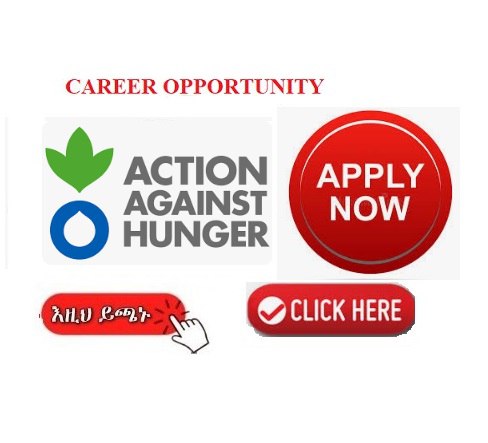 Action against Hunger - Vacancy Announcement | NGO Jobs - Sewasew