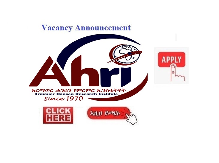 Armauer Hansen Research Institute (AHRI) - Vacancy Announcement - Sewasew