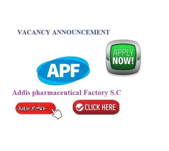 Addis pharmaceutical Factory SC - Vacancy Announcement - Sewasew