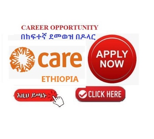 CARE Ethiopia - Vacancy Announcement | NGO Career opportunity - Sewasew