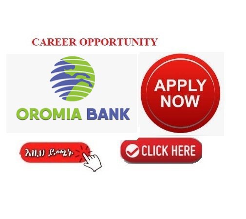 Oromia Bank - Vacancy Announcement | Banking Jobs - Sewasew