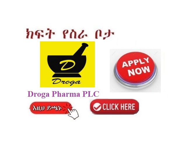 Droga Pharma PLC - Vacancy Announcement | Jobs - Sewasew