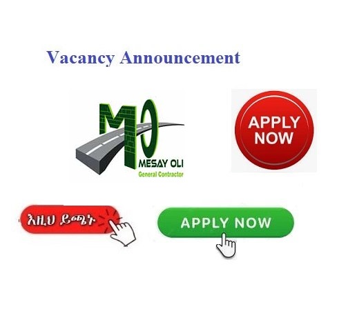 Mesay Oli General Contractor - Vacancy Announcement | Engineering Jobs ...