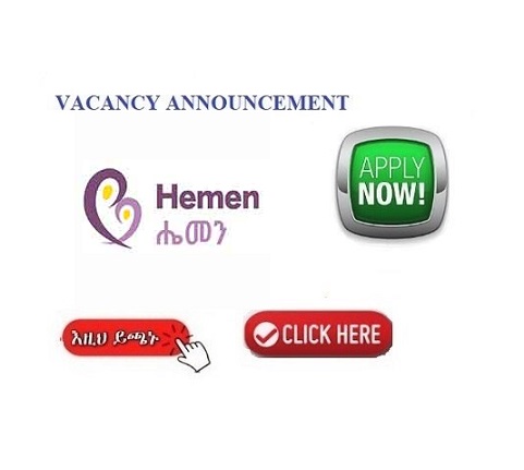 Vacancy Announcement - Hemen Medical Service PLC - Sewasew