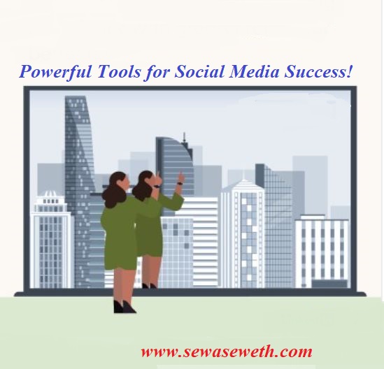 Powerful Tools for Social Media Success! | Social Media Tool 2024 - Sewasew